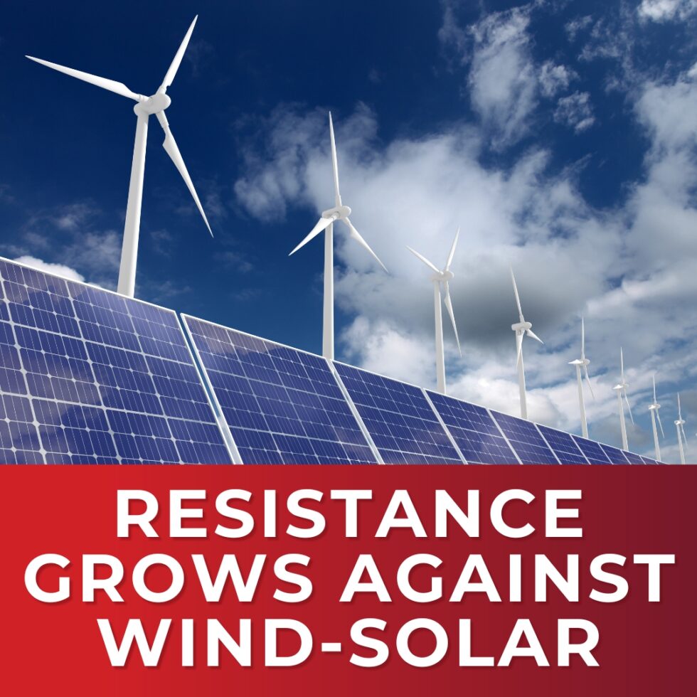 National Backlash on Wind and Solar Projects - American Stewards of Liberty