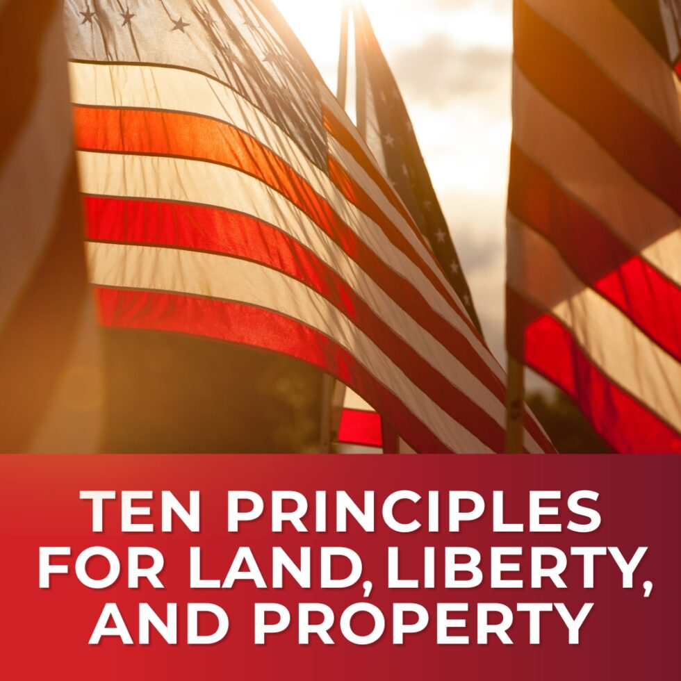 10 Principles for Land, Liberty, and Property - American Stewards of ...